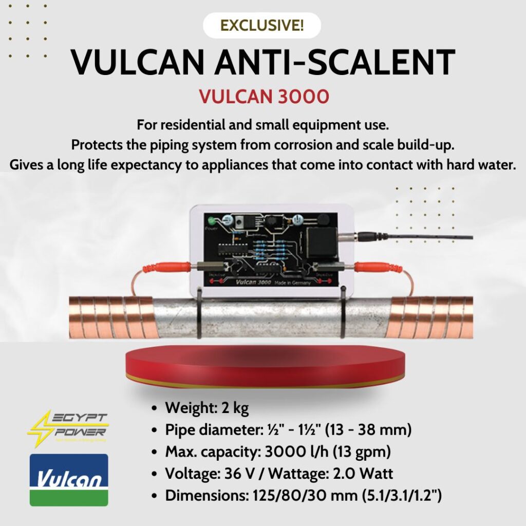 Why use vulcan antiscaling system? | Egypt Power